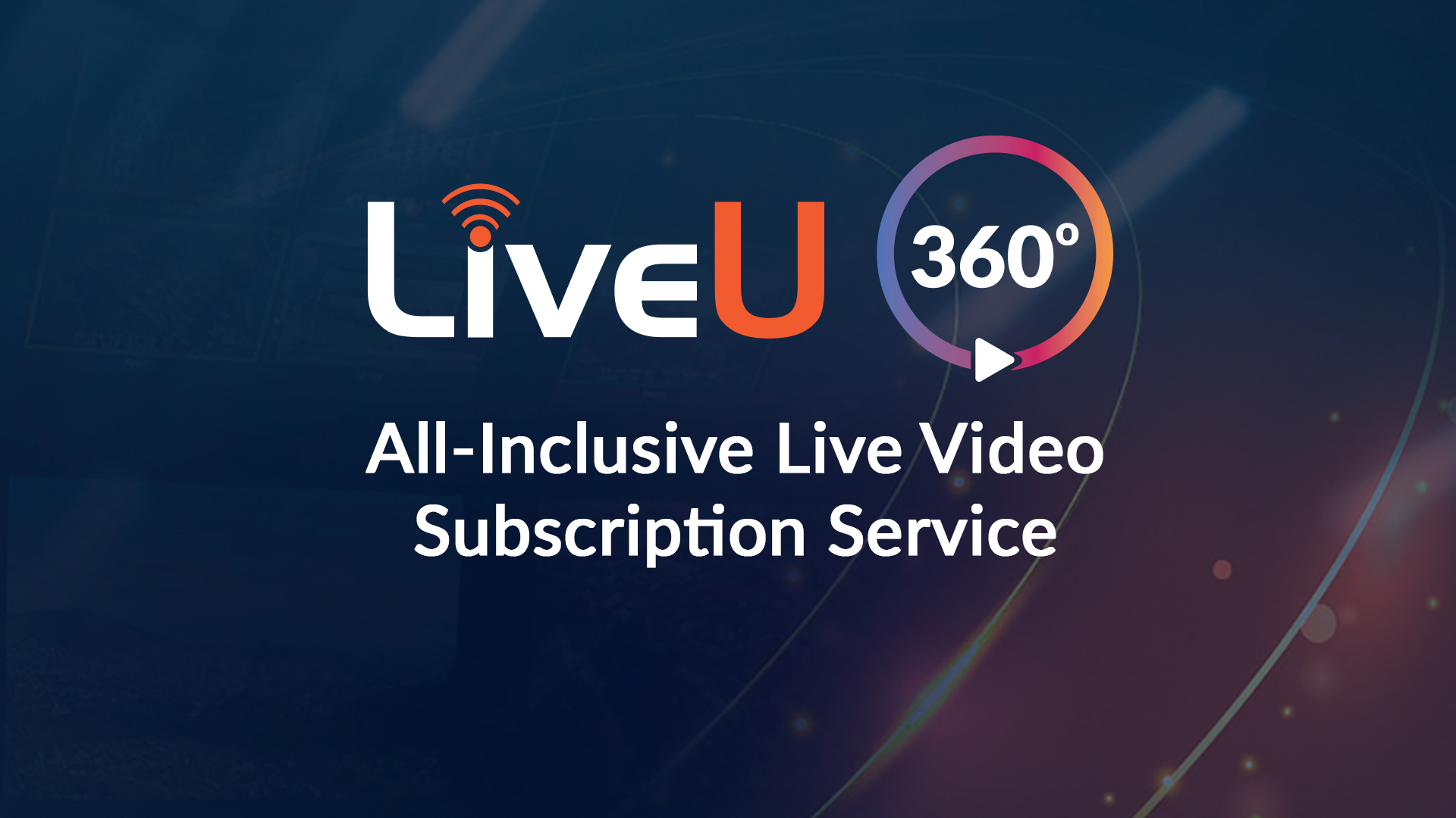 LiveU launches all-inclusive live video subscription Service – LiveU ...