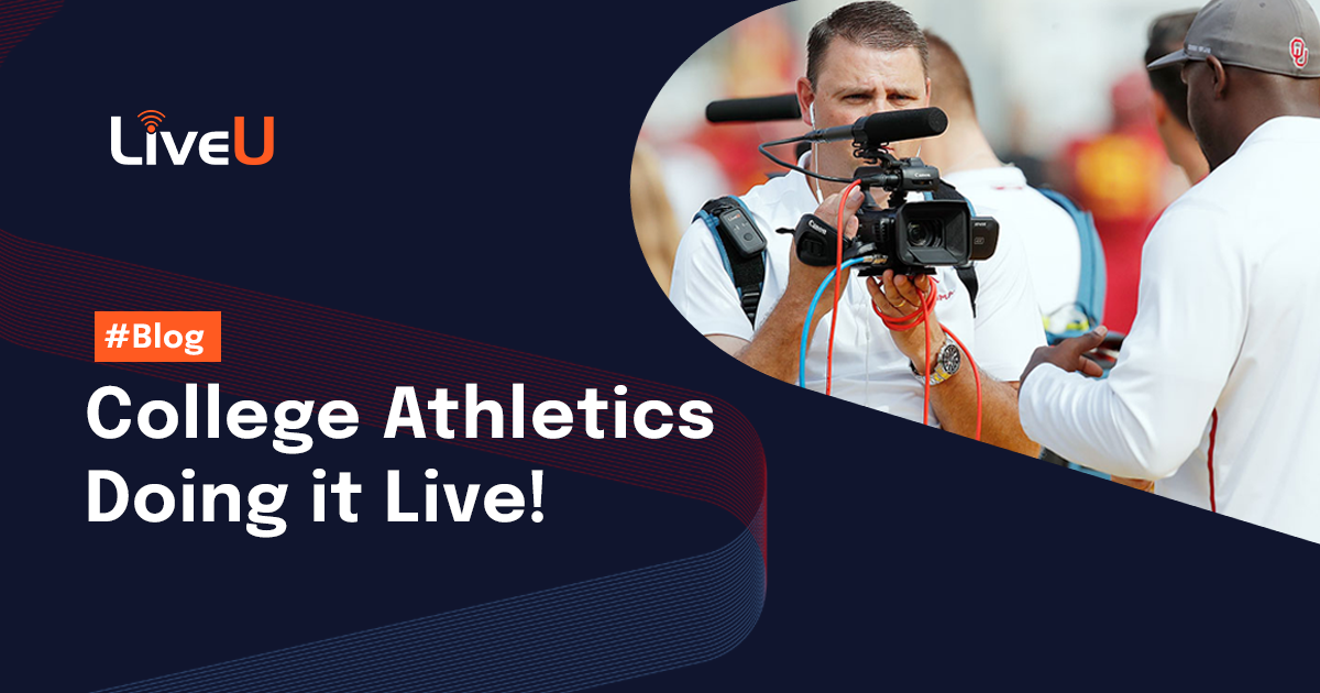 LiveU's Video Streaming, Production & Live Broadcasting Blog