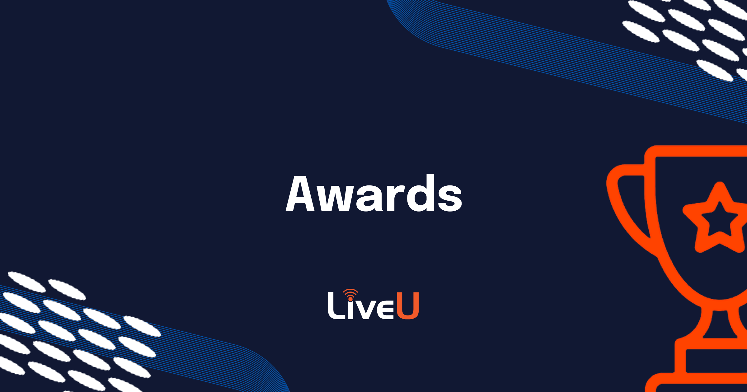 Awards - LiveU