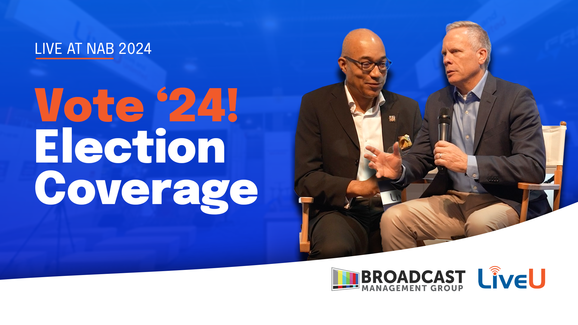 NAB 2024: Vote 24! Preparing for Election 2024 Coverage